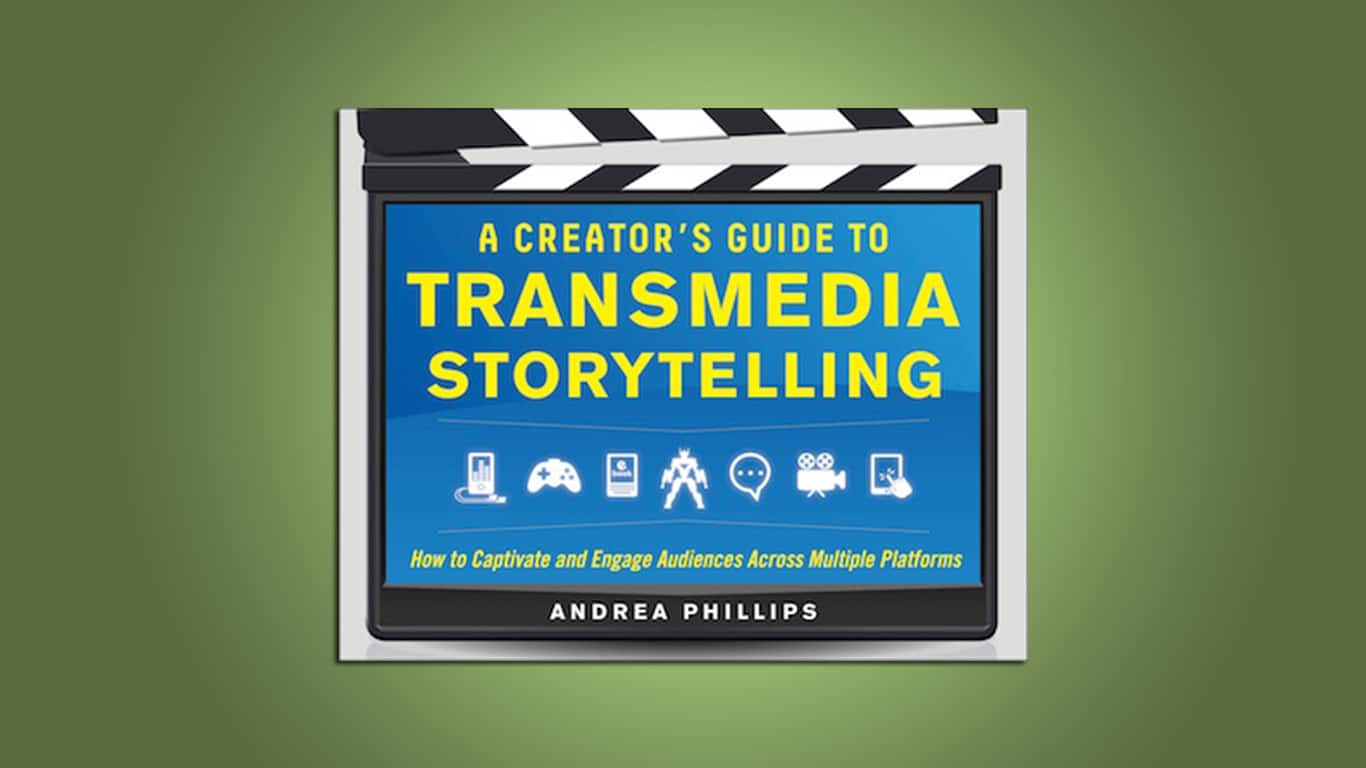 A Creator's Guide To Transmedia Storytelling - StoryFusion